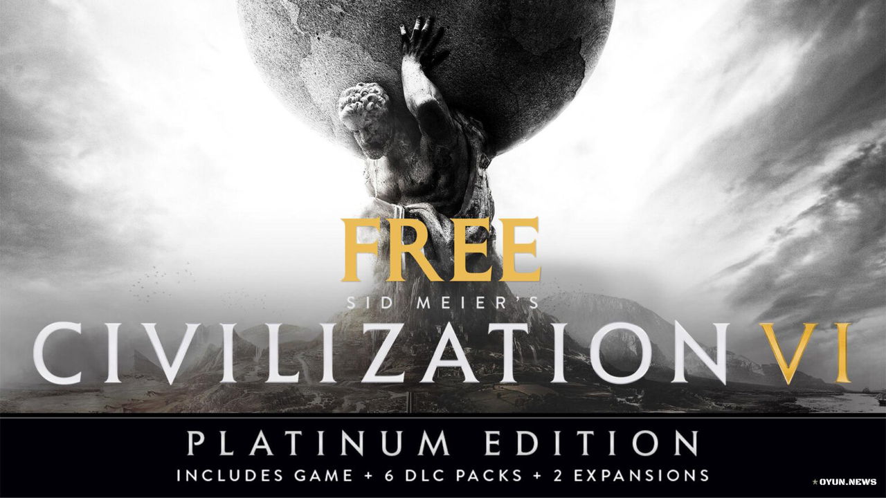 Free Civilization VI: Platinum Edition Kampanyası Başladı ⋆ Oyun.News